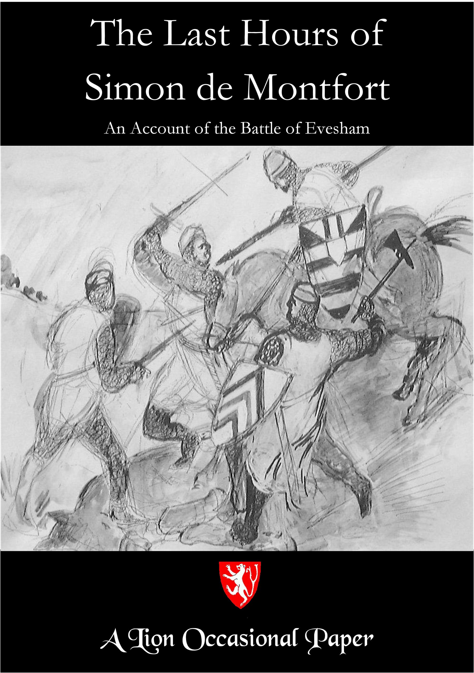 The Last Hours of Simon de Montfort - Simon De Montfort